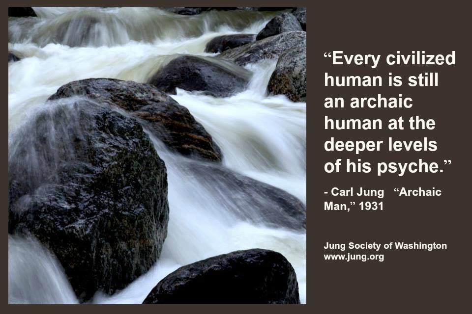 Carl Jung On Archaic.