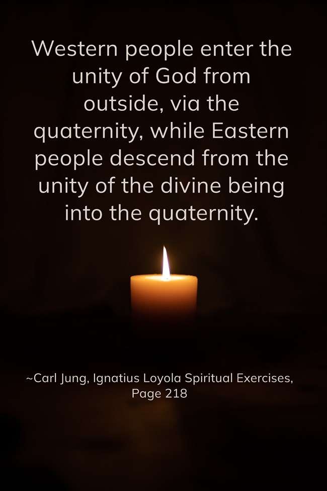 Quaternity | I have no theory that God is a quaternity.