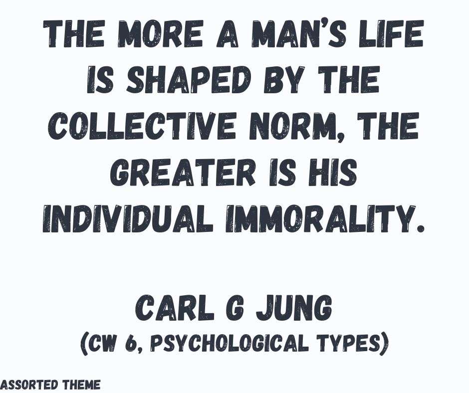 Ethics | Carl Jung on “Ethics” – Quotations – Anthology